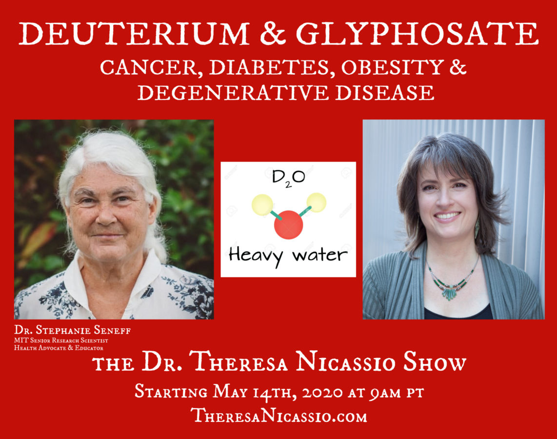 Dr. Stephanie Seneff - DEUTERIUM, GLYPHOSATE & HEALTH - Dr. Theresa ...